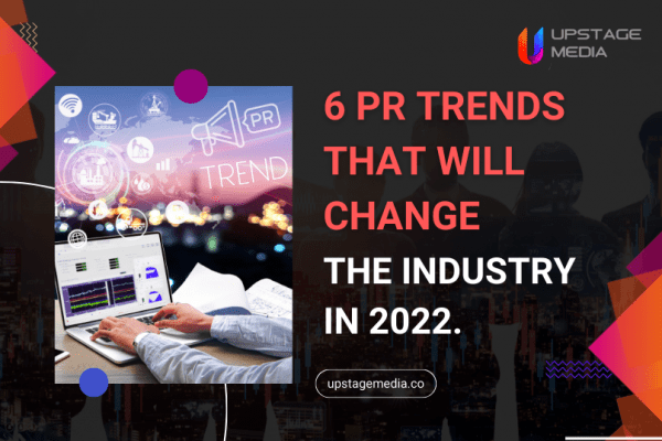 6 PR trends that will change the industry